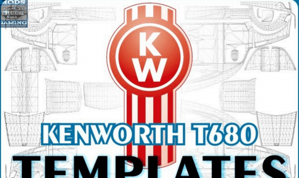 Kenworth T680 Templates for ATS | American Truck Simulator Mod