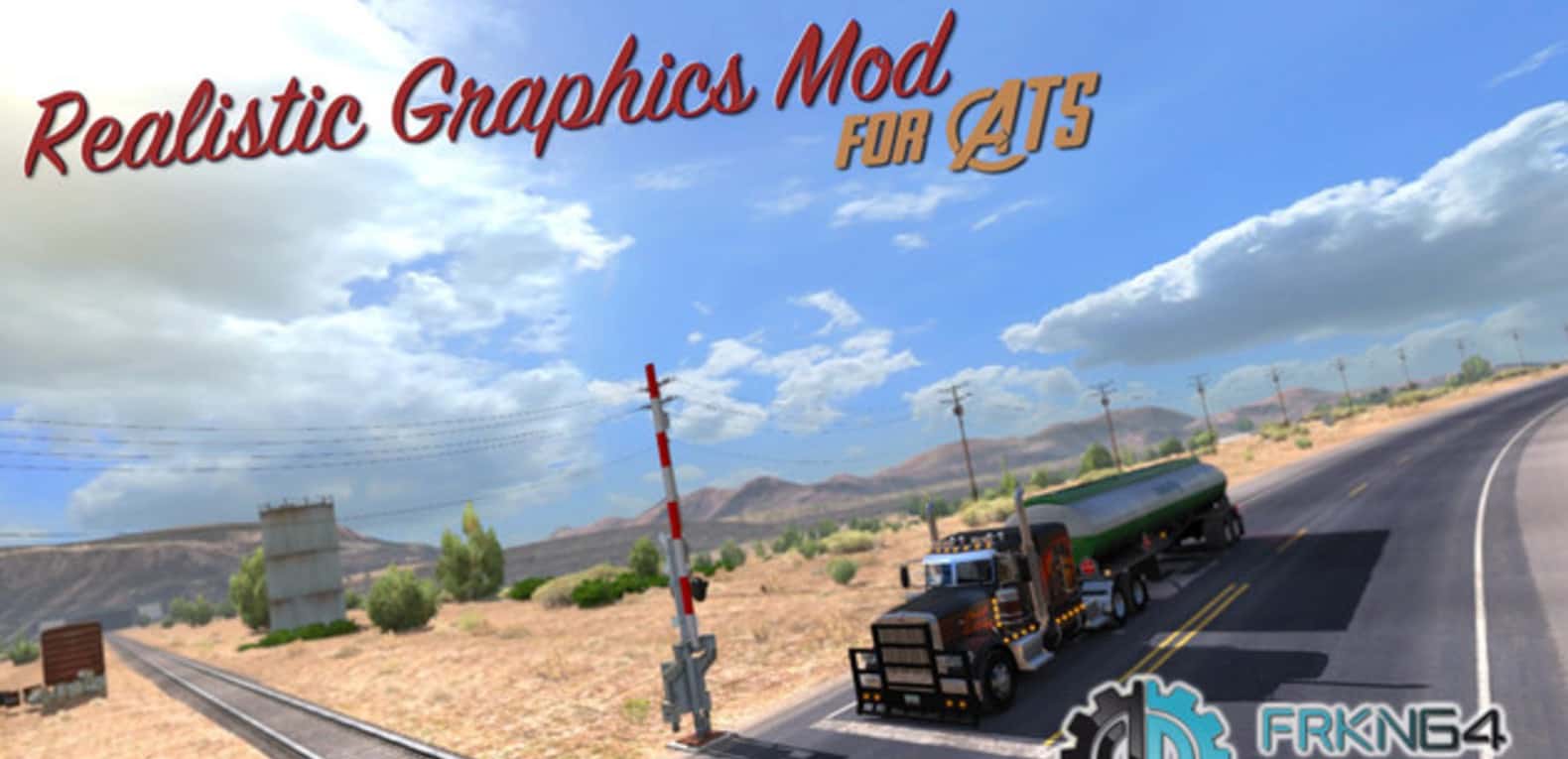 Realistic Graphics Mod v 1.7.1 – by Frkn64 for ATS | American Truck ...