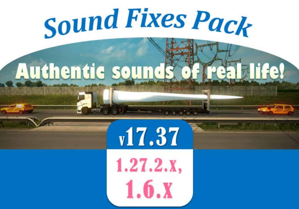 Sound Fixes Pack v 17.37 Mod | American Truck Simulator Mod