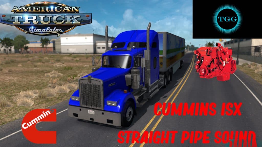 Cummins ISX Straight Pipe Sound | American Truck Simulator Mod