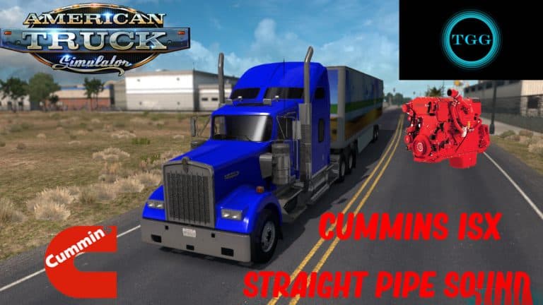 Cummins ISX Straight Pipe Sound | American Truck Simulator Mod