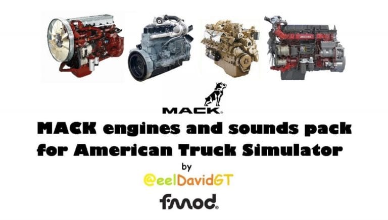 Mack engines and sounds pack for ATS by eelDavidGT v 1.2 (1.44 to 1.48 ...