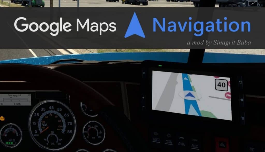 Google Maps Navigation v2 (3) - American Truck Simulator mod | ATS mod
