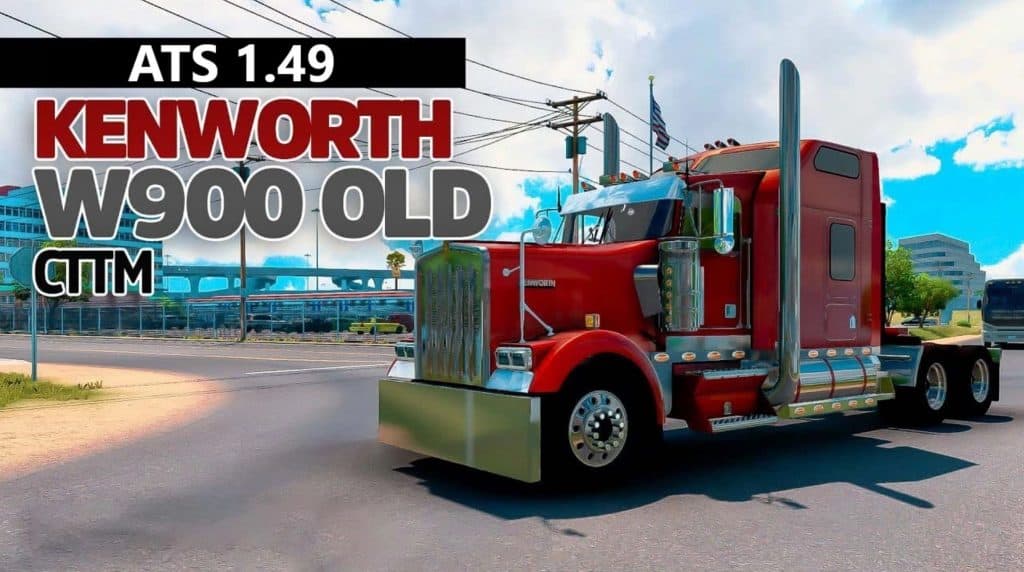 CTTM Kenworth W900L Flatglass v1.49 | American Truck Simulator Mod