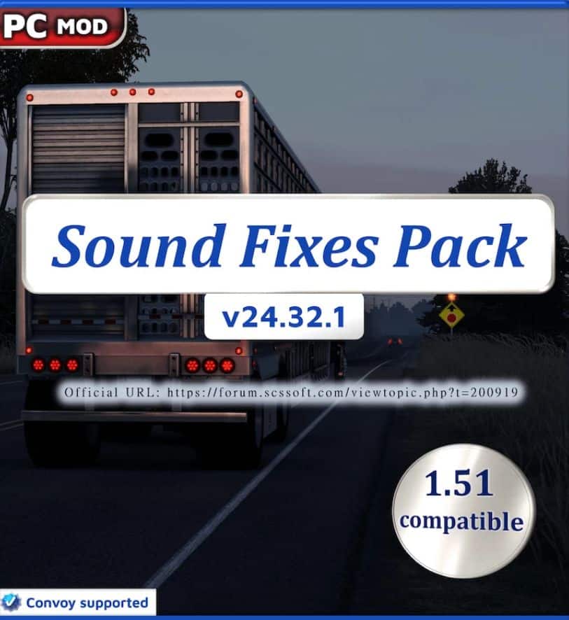 Sound Fixes Pack v24.32.1 for 1.51 open beta only | American Truck Simulator Mod