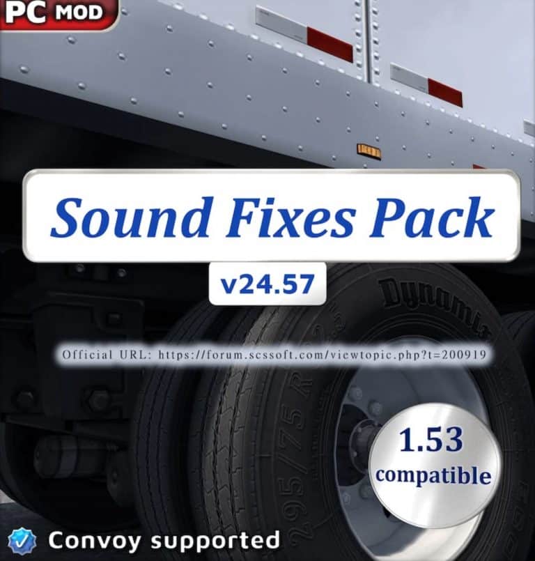 Sound Fixes Pack v24.57.1 open beta only for 1.53 | American Truck Simulator Mod