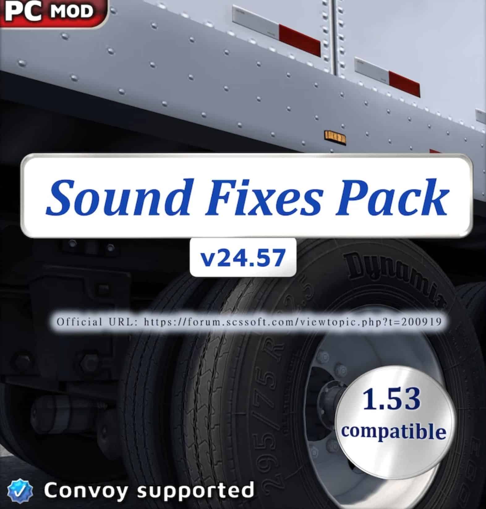 Sound Fixes Pack v24.57.1 open beta only for 1.53 | American Truck Simulator Mod