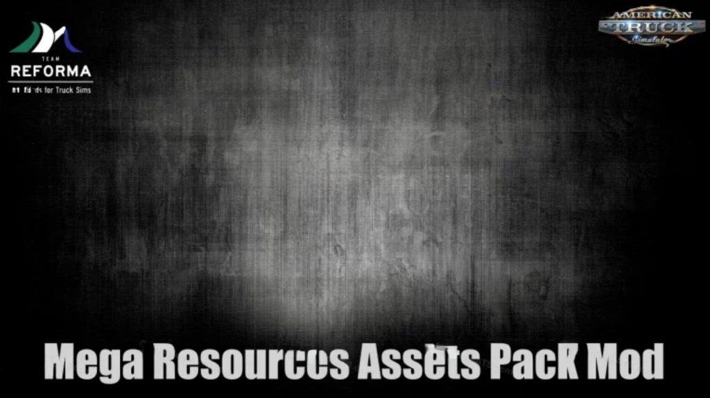Reforma Mega Resources V2.9.5 1.56 | American Truck Simulator Mod